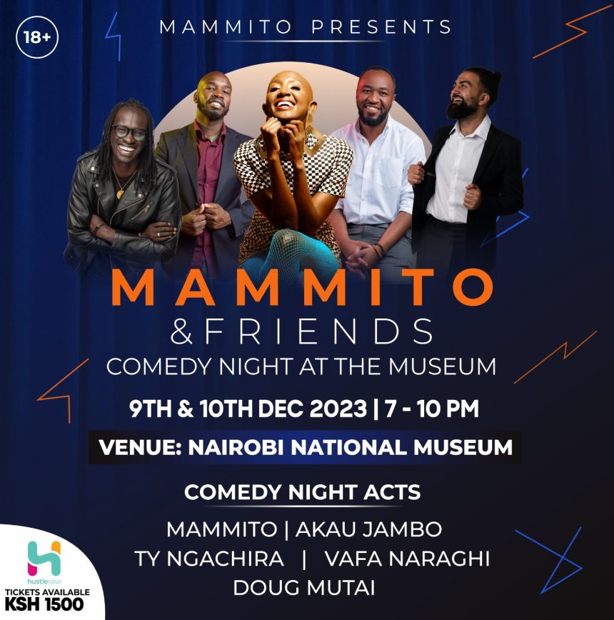 Kenya’s Comedy Sensation, Mammito Eunice, Announces ‘Mammito & Friends ...
